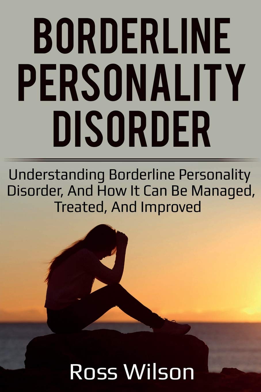 Borderline Personality Disorder: Understanding Borderline Personality ...