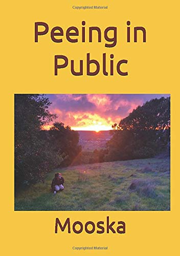 Peeing in Public by Mooska | Goodreads