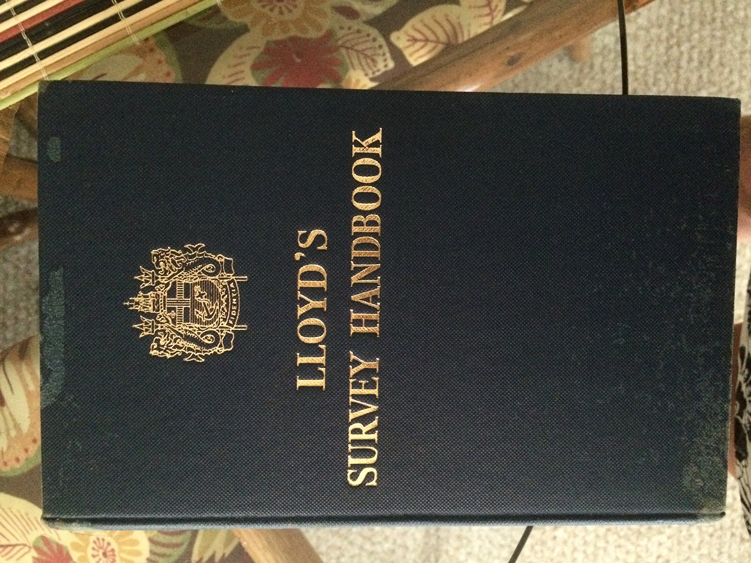 Lloyd's Survey Handbook by Lloyd's of London Press | Goodreads