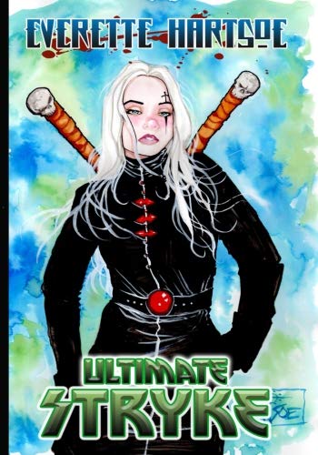 Ultimate Strike by Everette Hartsoe | Goodreads