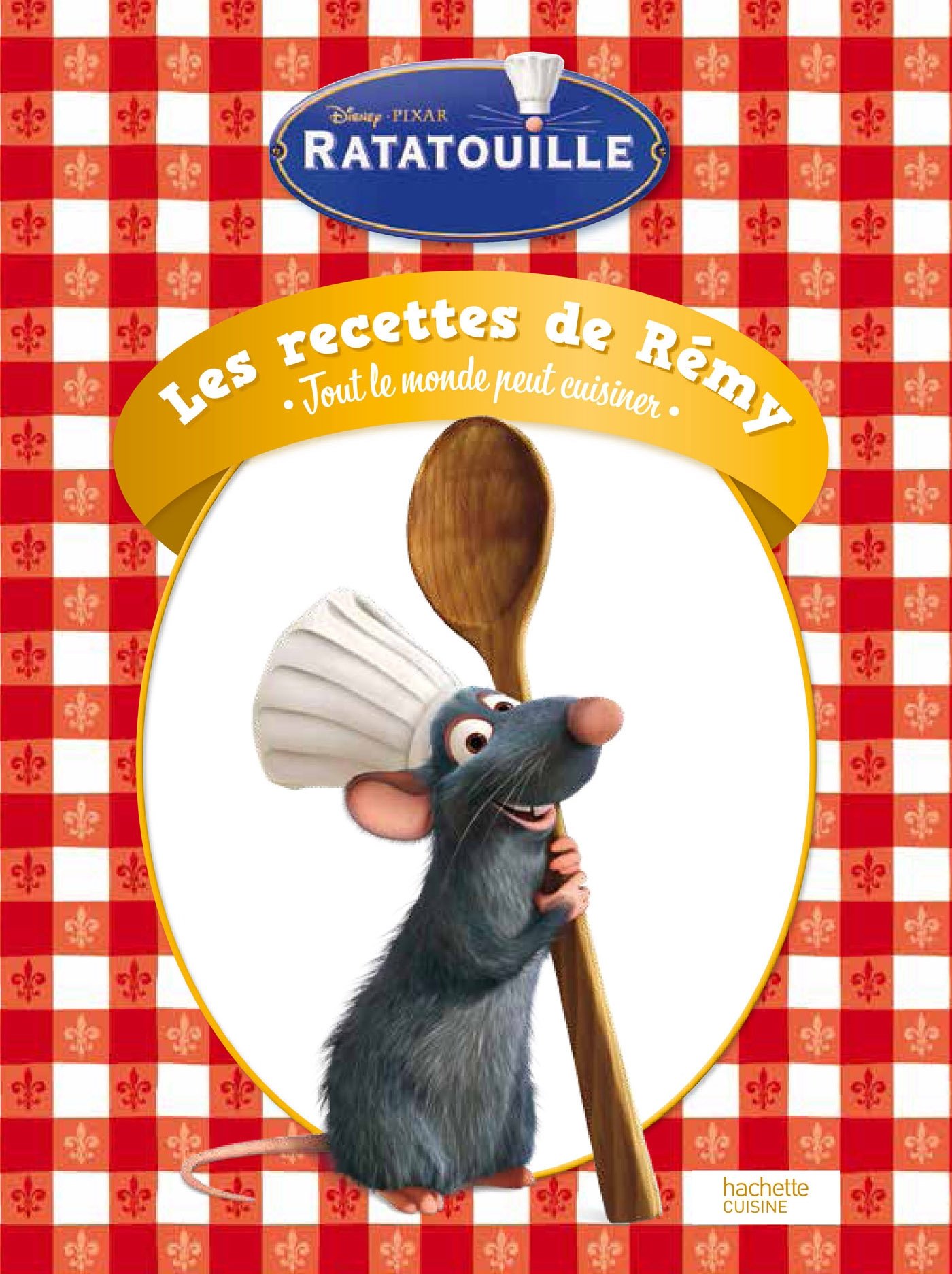 Les recettes de Rémy : Tout le monde peut cuisiner by Nicole Seeman ...
