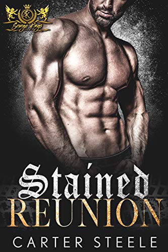 Stained Reunion (Savage Kings MC #2) by Carter Steele | Goodreads