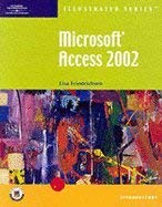 Microsoft Access 2002 - Illustrated Brief by Lisa Friedrichsen | Goodreads
