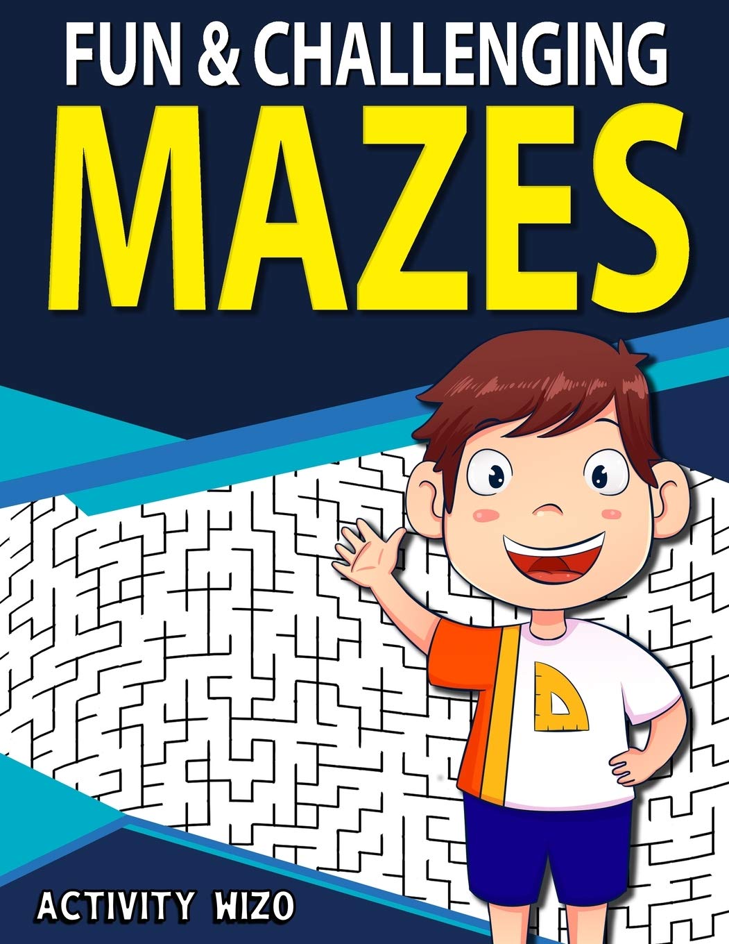 Fun & Challenging Mazes: Fun-Filled Problem-Solving Exercises for Kids ...