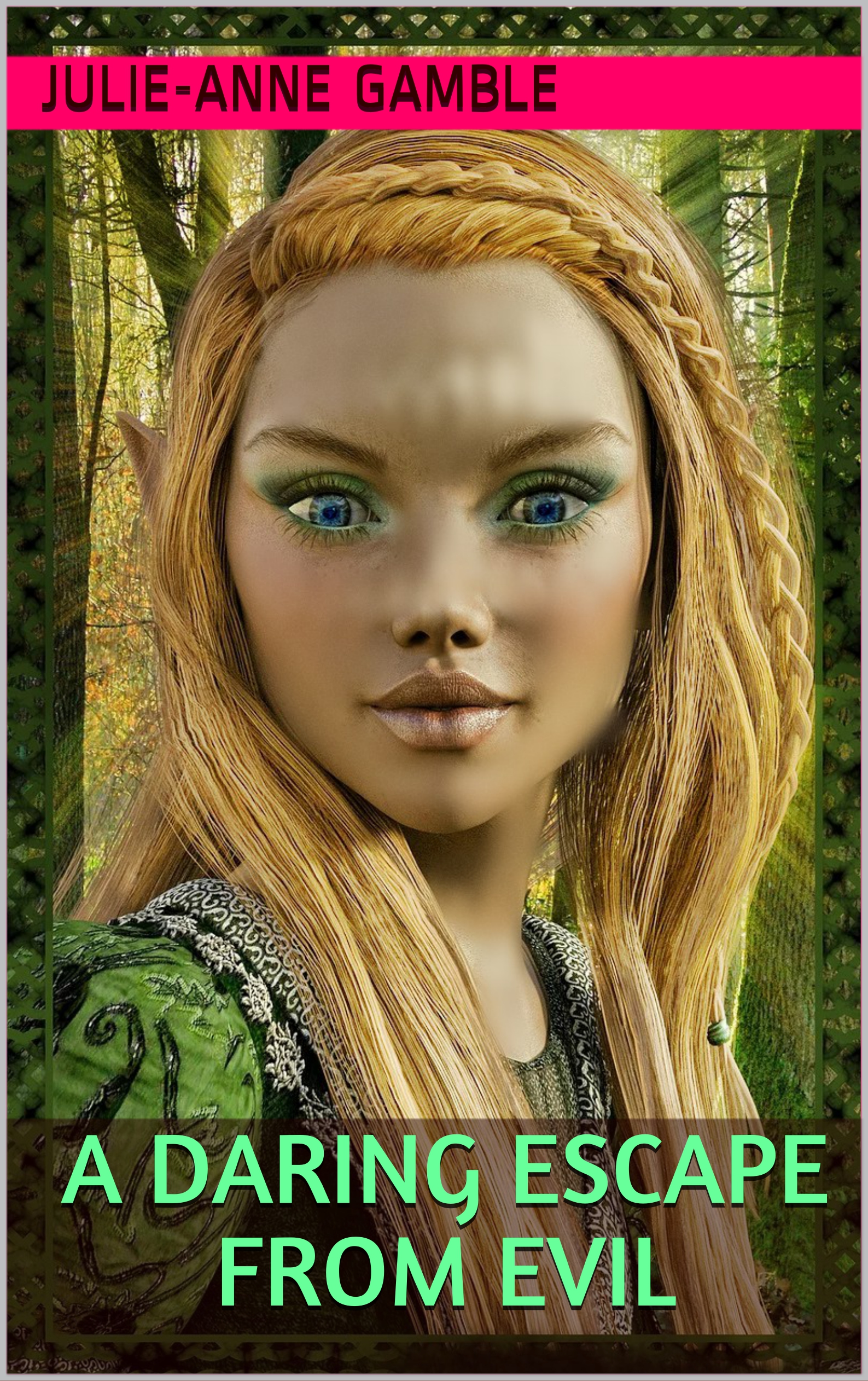 A Daring Escape from Evil by Julie-Anne Gamble | Goodreads
