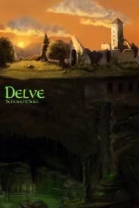 Delve by SenescentSoul | Goodreads