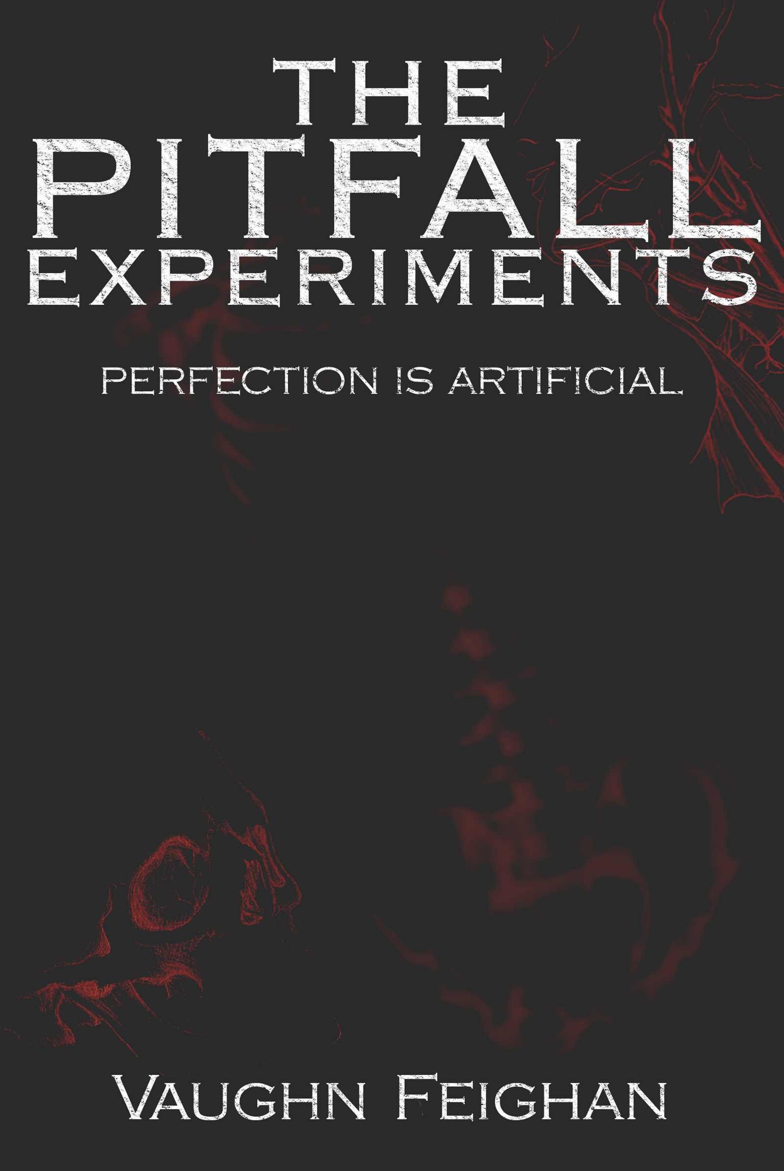 The Pitfall Experiments: Alpha by Vaughn Feighan | Goodreads