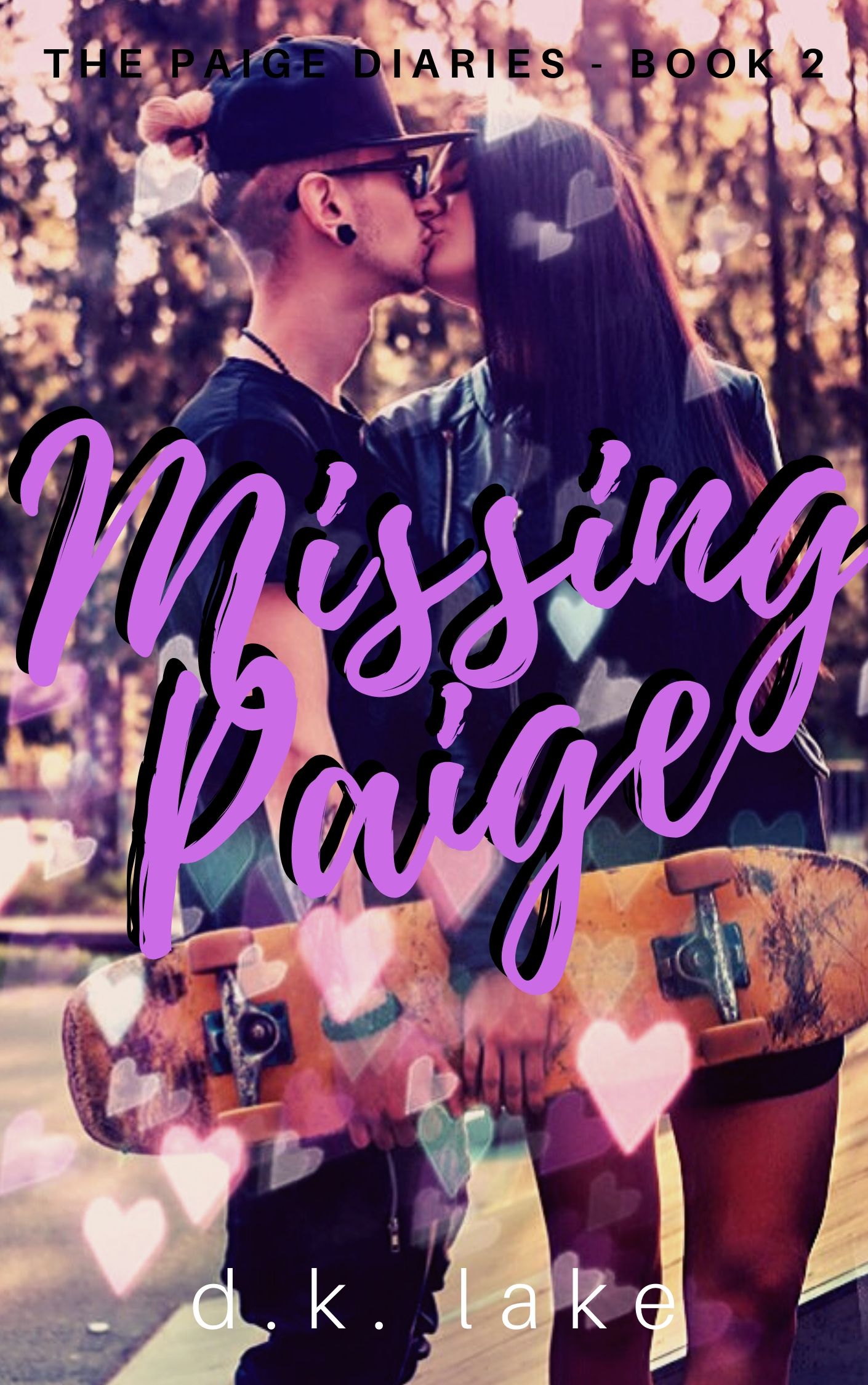 Missing Paige (The Paige Diaries, #2) by D.K. Lake | Goodreads