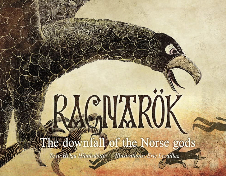 Ragnarök: The downfall of the Norse gods by Helga Hilmisdottir | Goodreads