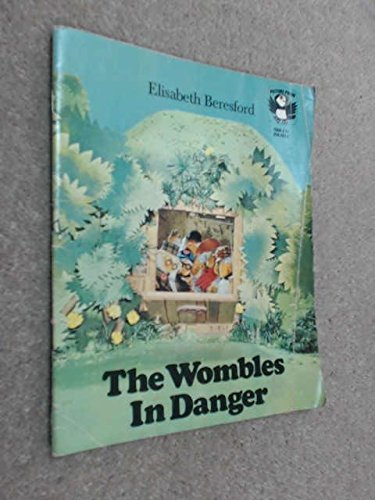 The Wombles in Danger by Elisabeth Beresford | Goodreads