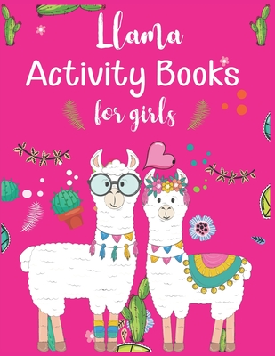 Llama Activity Books For Girls: A Fun Kid Workbook Game For Learning ...