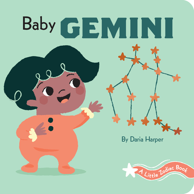A Little Zodiac Book: Baby Gemini: A Little Zodiac Book by Daria Harper ...