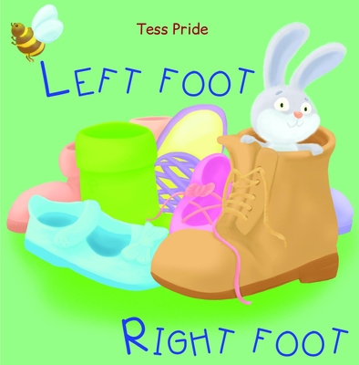 Left Foot Right Foot by Tess Pride | Goodreads