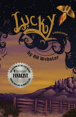 Lucky by R.H. Webster | Goodreads