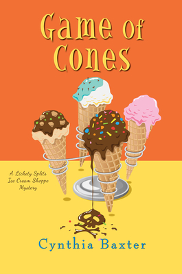 Game of Cones (A Lickety Splits Mystery) by Cynthia Baxter | Goodreads