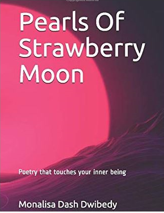 Pearls of Strawberry Moon by Monalisa Dash Dwibedy | Goodreads