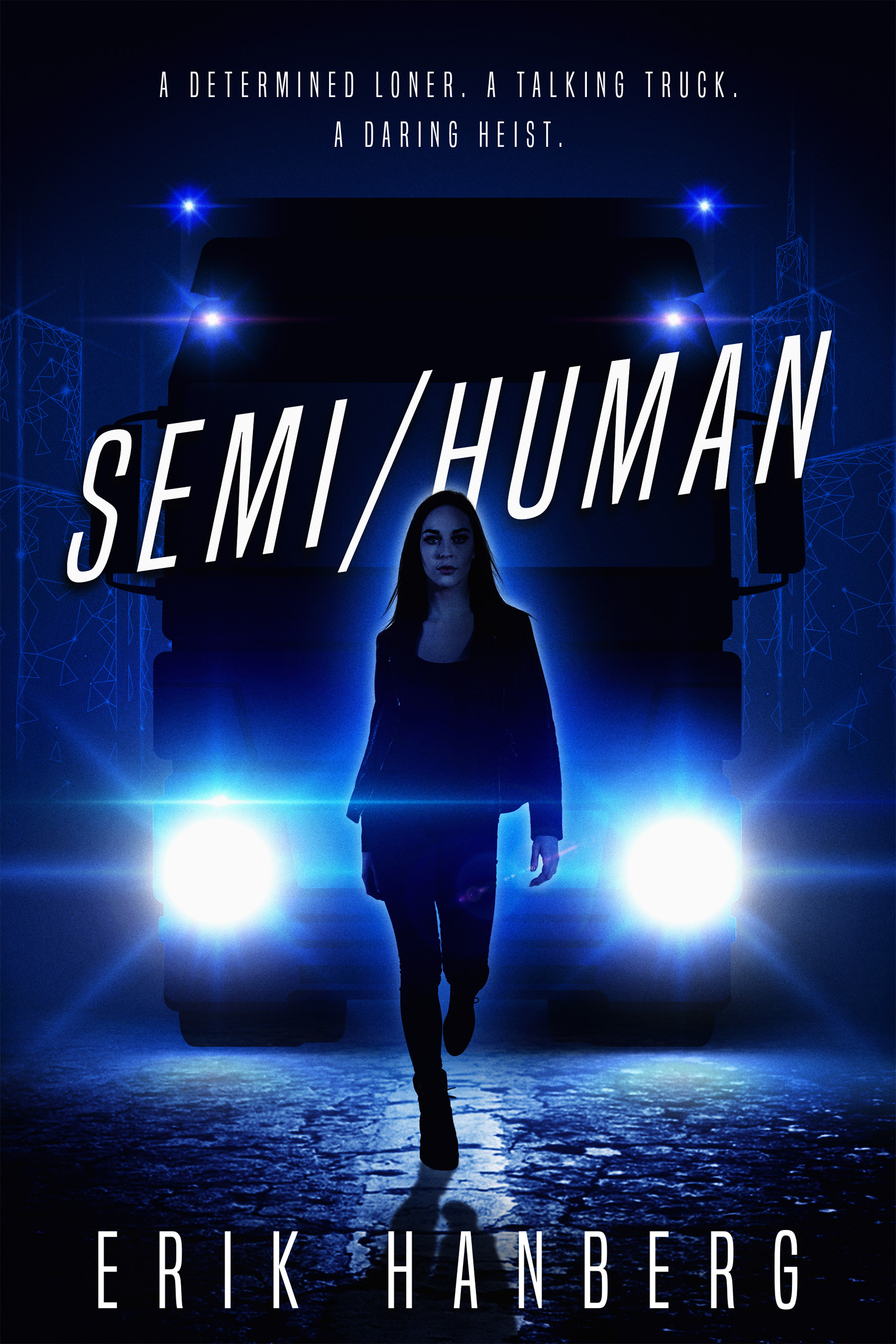 Semi/Human by Erik Hanberg | Goodreads