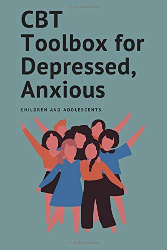 CBT Toolbox for Children and Adolescents: Over 100 Worksheets to write ...