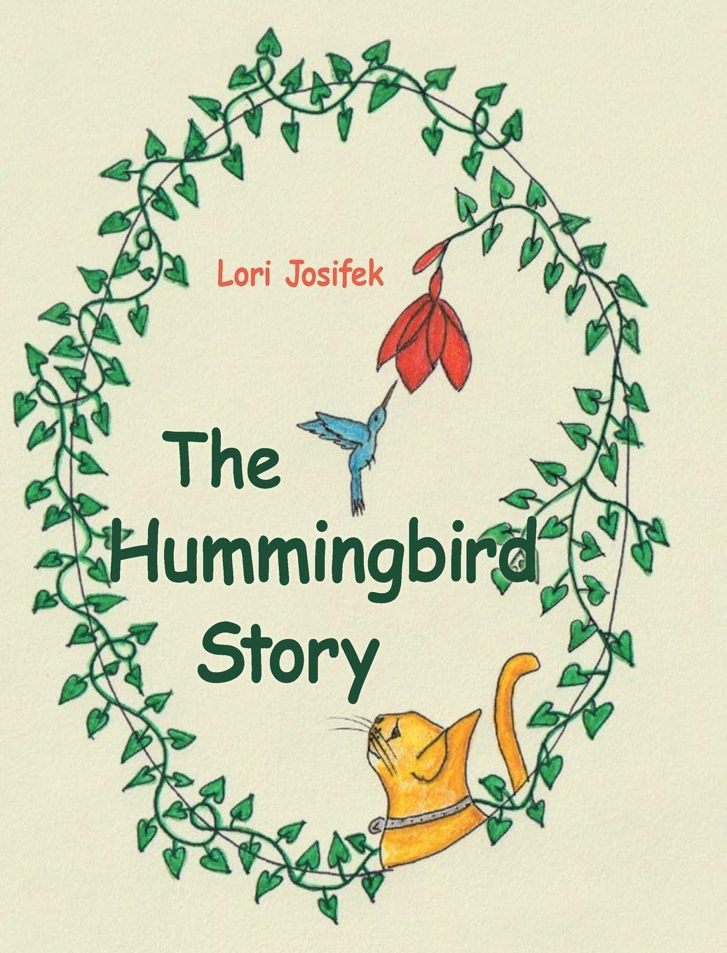 The Hummingbird Story by Lori Josifek | Goodreads