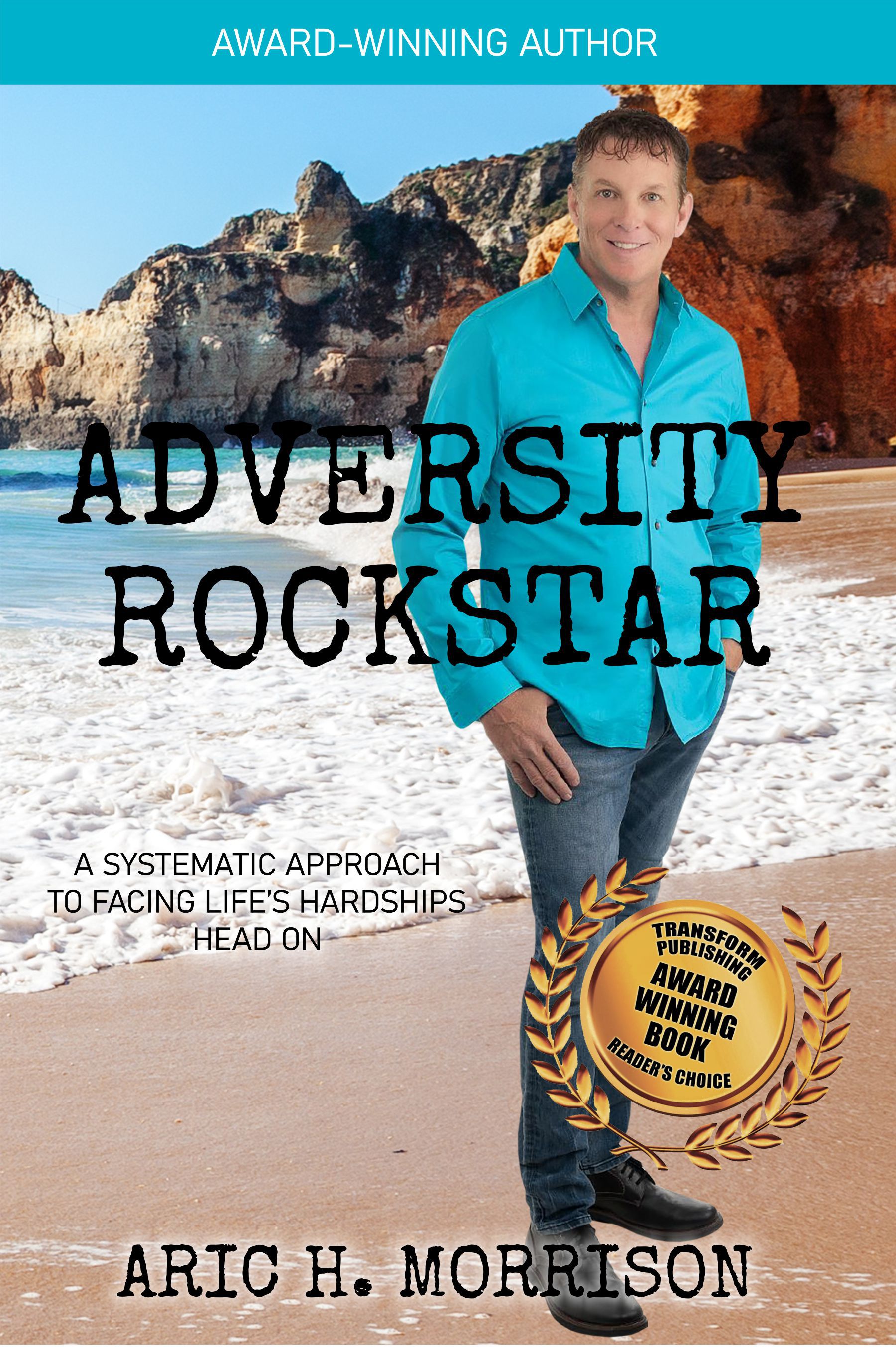 ADVERSITY ROCKSTAR by Aric H. Morrison | Goodreads