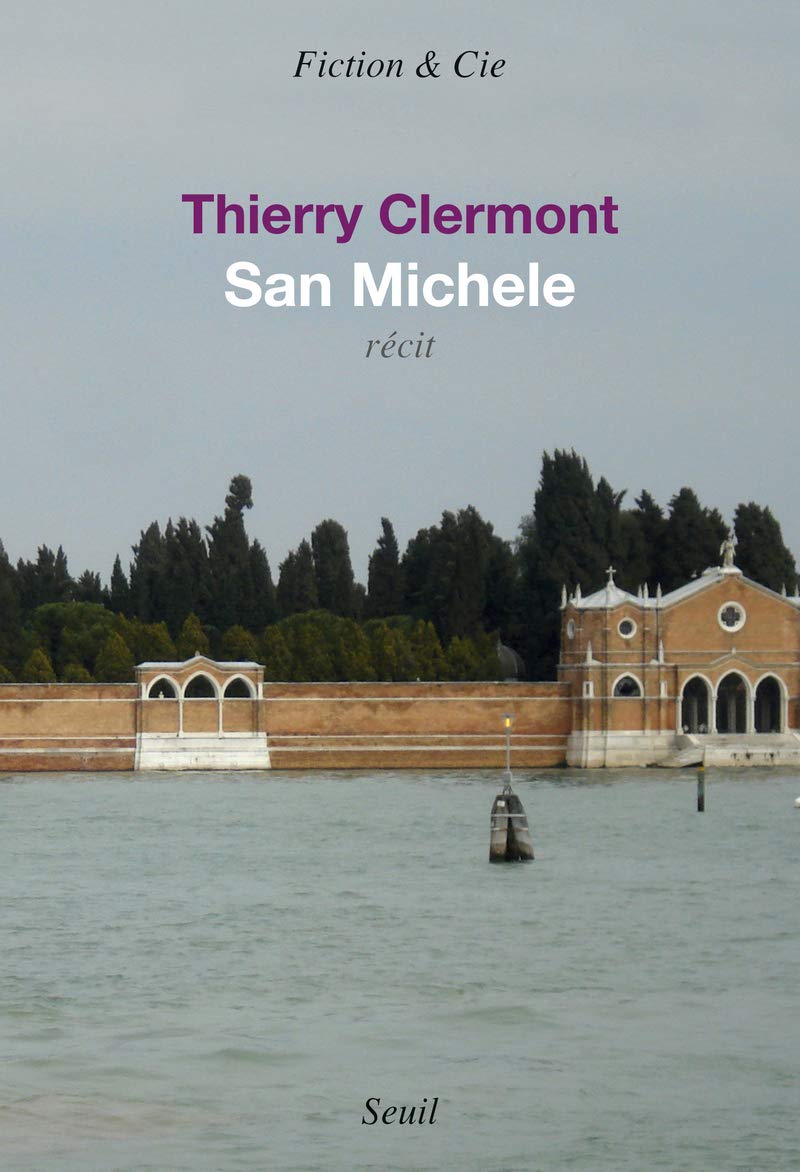 San Michele by Thierry Clermont | Goodreads