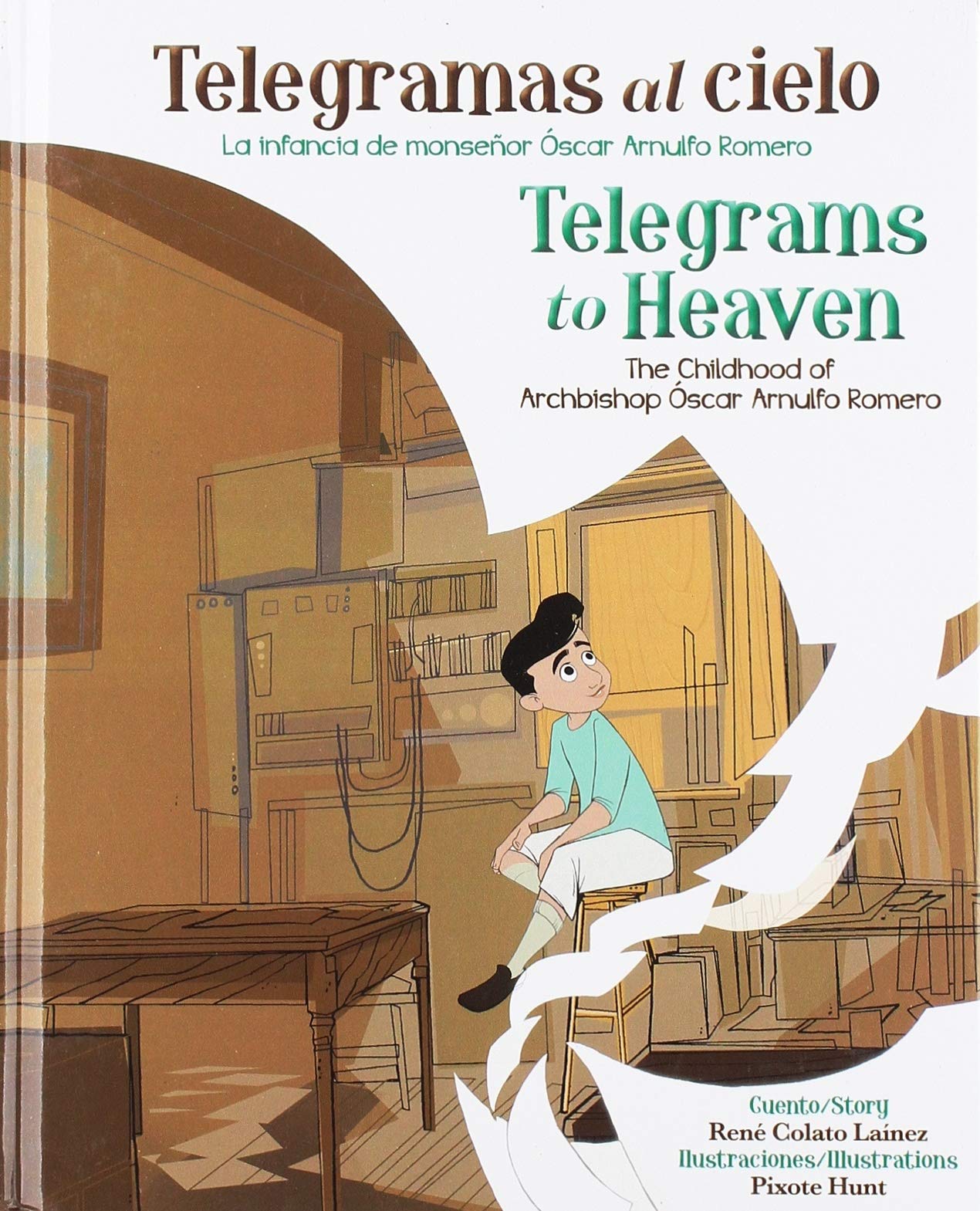 Telegramas al cielo / Telegrams to Heaven: La infancia de monsenor ...