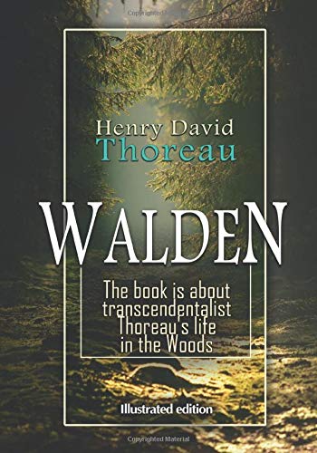 Henry David Thoreau - Walden. The book is about transcendentalist ...