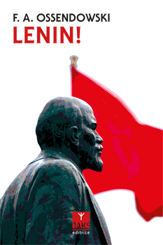 Lenin! by Ferdynand Antoni Ossendowski | Goodreads