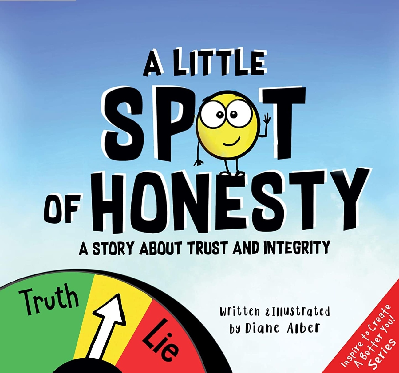 A Little SPOT of Honesty: A Story About Trust And Integrity by Diane ...