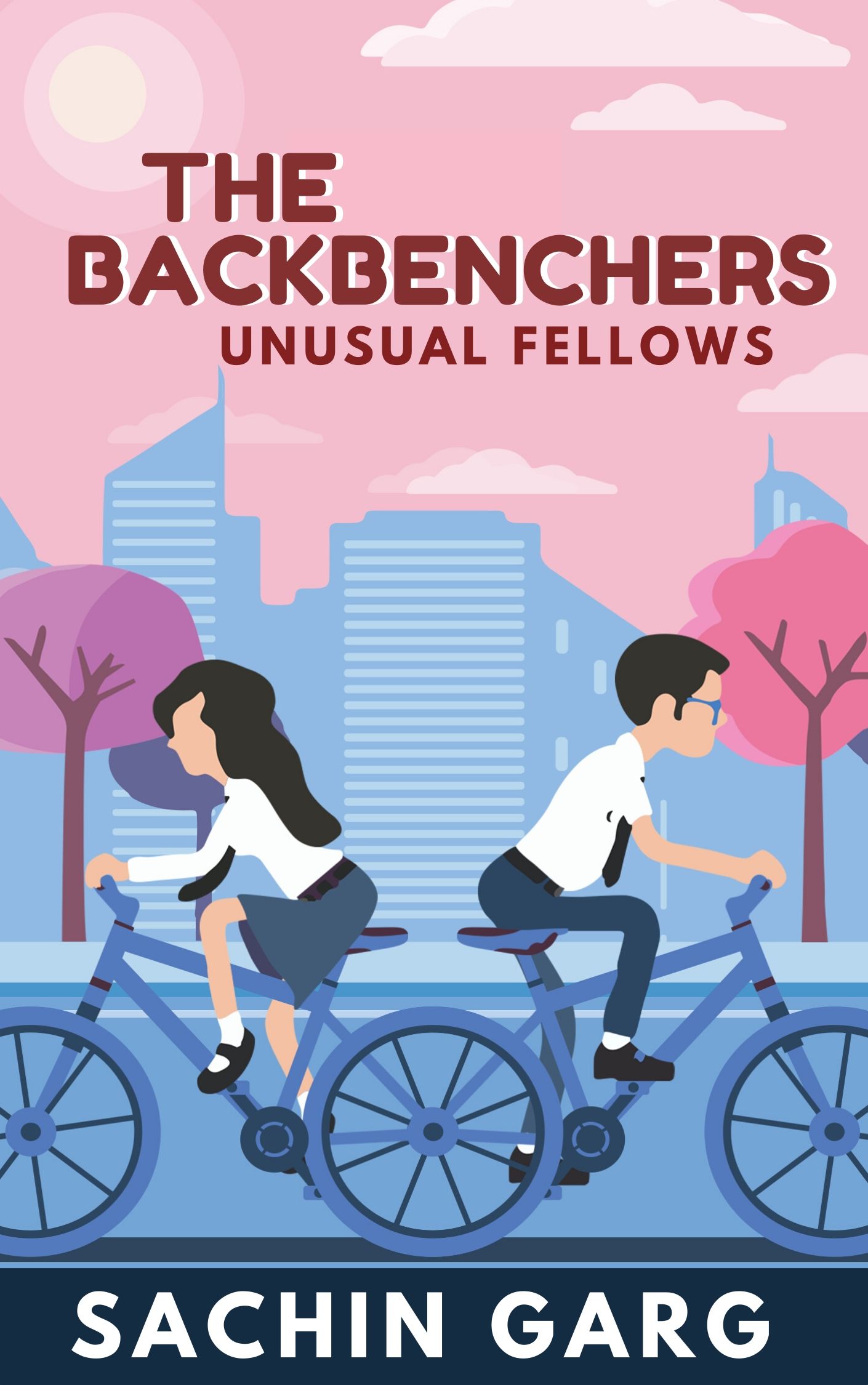 The Backbenchers: Unusual Fellows by Sachin Garg | Goodreads