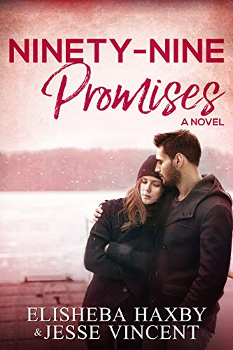 Ninety-Nine Promises (Ninety-Nine, #3) by Elisheba Haxby | Goodreads