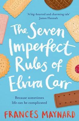 Seven Imperfect Rules Of Elvira Carr by Frances Maynard | Goodreads