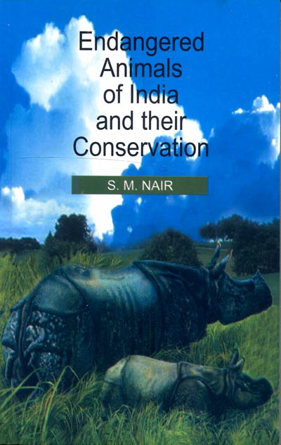 Endangered Animals of India and their Conservation by S.M. Nair | Goodreads