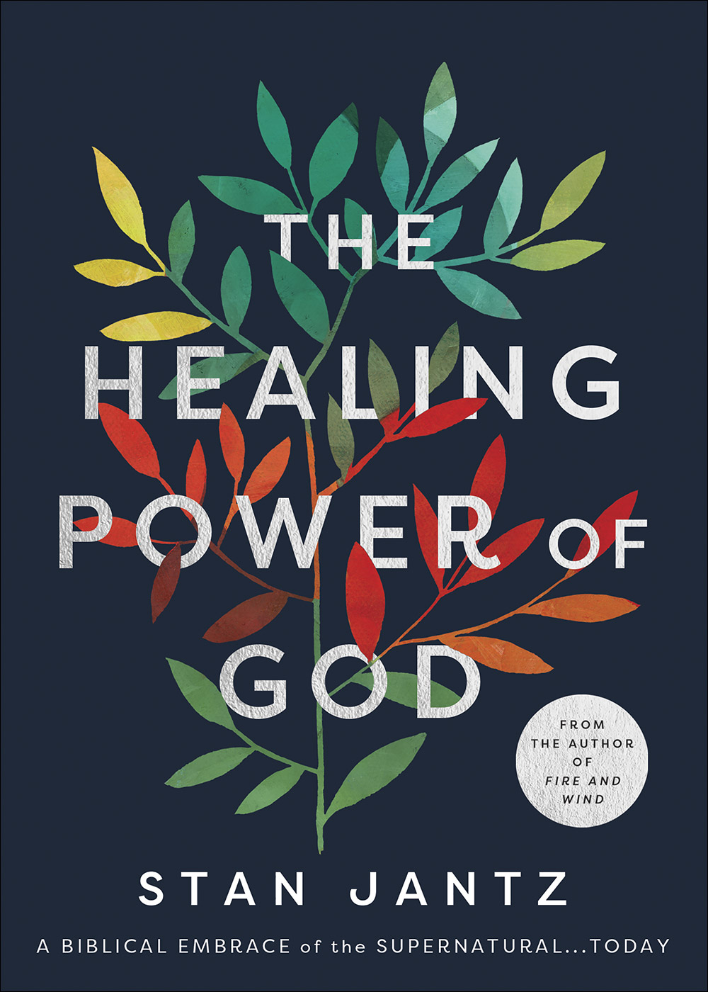 The Healing Power of God by Stan Jantz | Goodreads