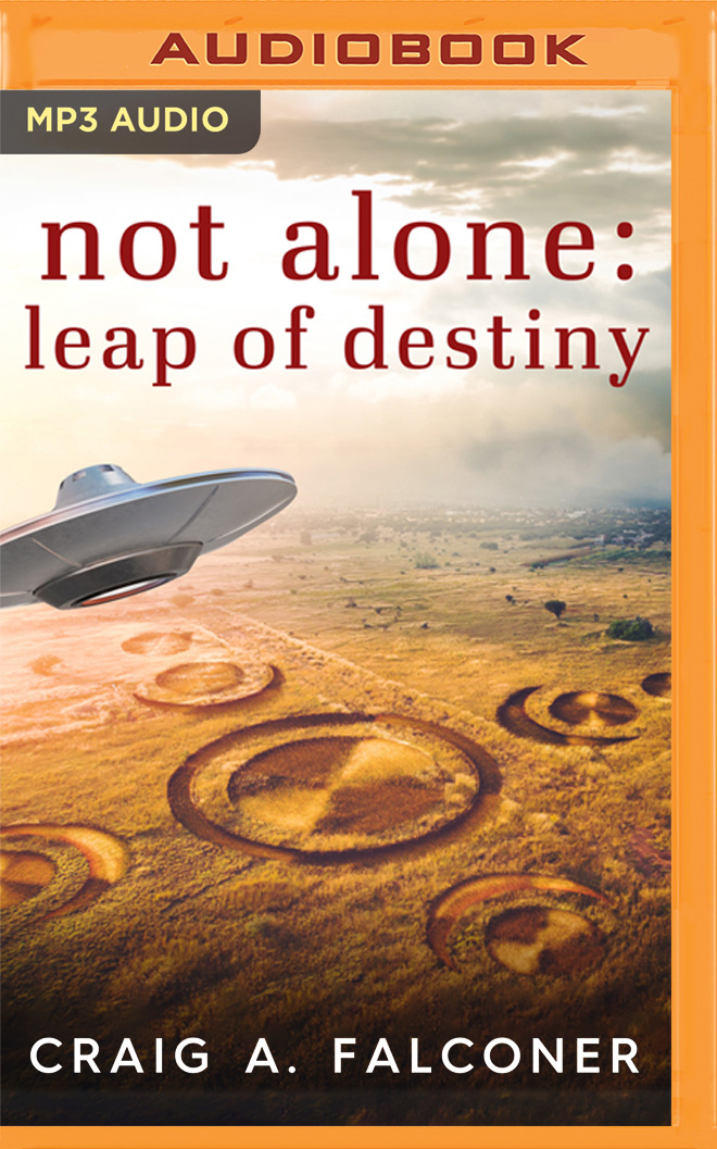 Not Alone: Leap of Destiny (Not Alone, 5) by Craig A. Falconer | Goodreads