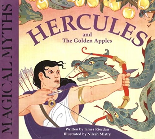 Hercules and the Golden Apples (Magical Myths) by James Riordan | Goodreads