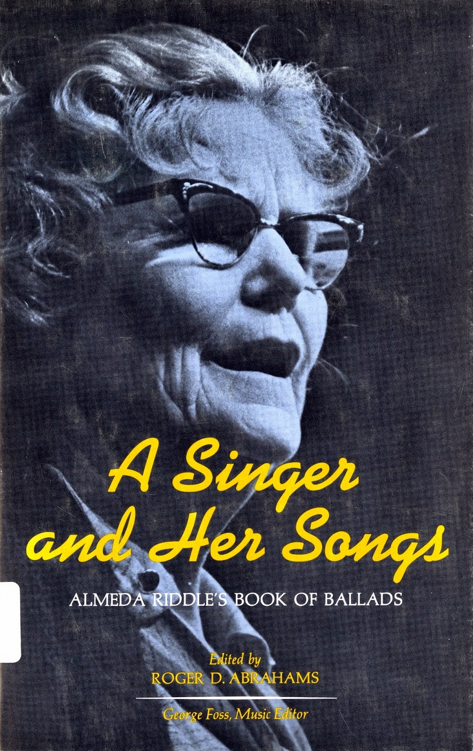 A Singer and Her Songs; Almeda Riddle's Book of Ballads. by Almeda ...