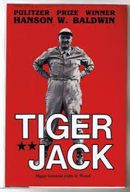 Tiger Jack by Hanson W. Baldwin | Goodreads
