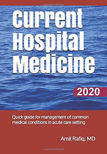 Current Hospital Medicine: Quick guide for management of common medical ...