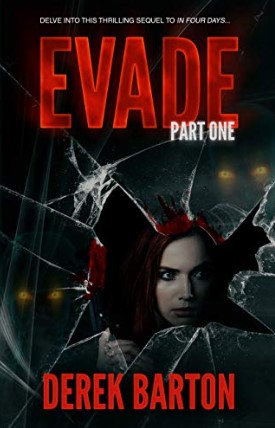 Evade Part One by Derek Barton | Goodreads
