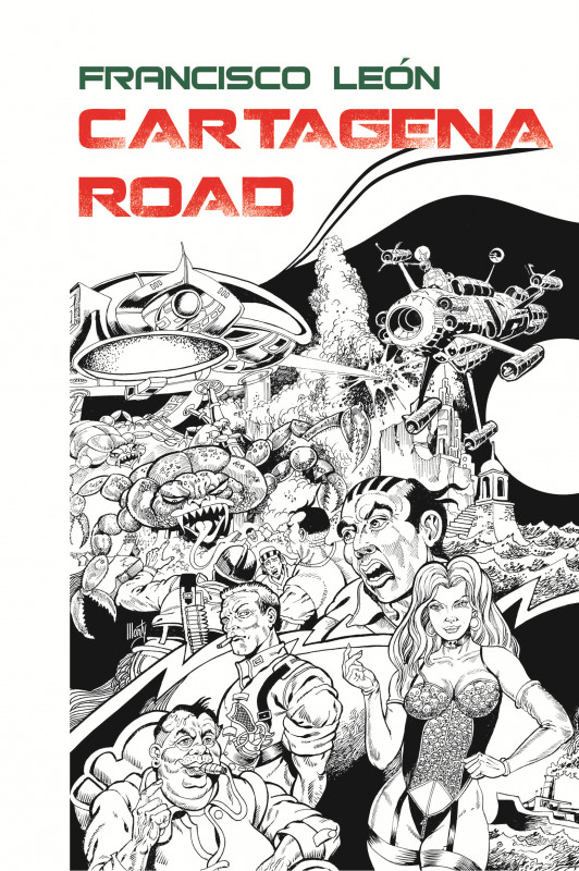 Cartagena Road by Francisco León Carrasco | Goodreads