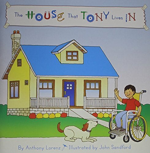 The House that Tony Lives in by Anthony Lorenz | Goodreads