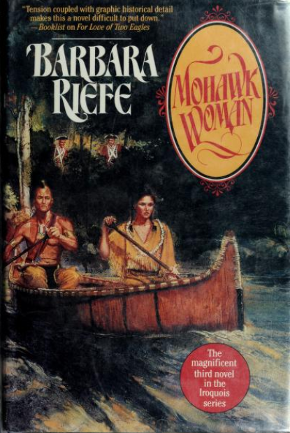 Mohawk Woman by Barbara Riefe | Goodreads