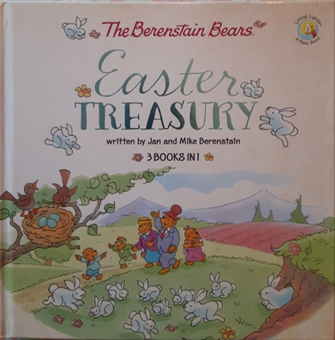 The Berenstain Bears Easter Treasury by Jan Berenstain | Goodreads