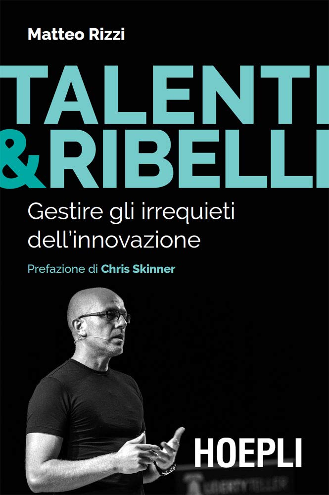 Talenti ribelli by Matteo Rizzi | Goodreads