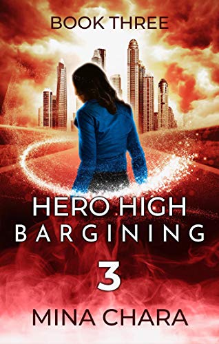 Bargaining (Hero High, #3) by Mina Chara | Goodreads