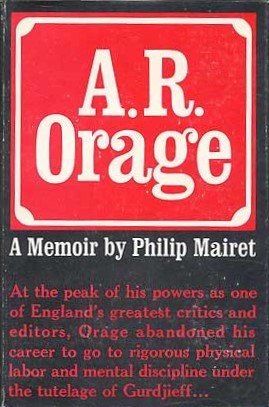 A.R. Orage: A Memoir by Philip Mairet | Goodreads