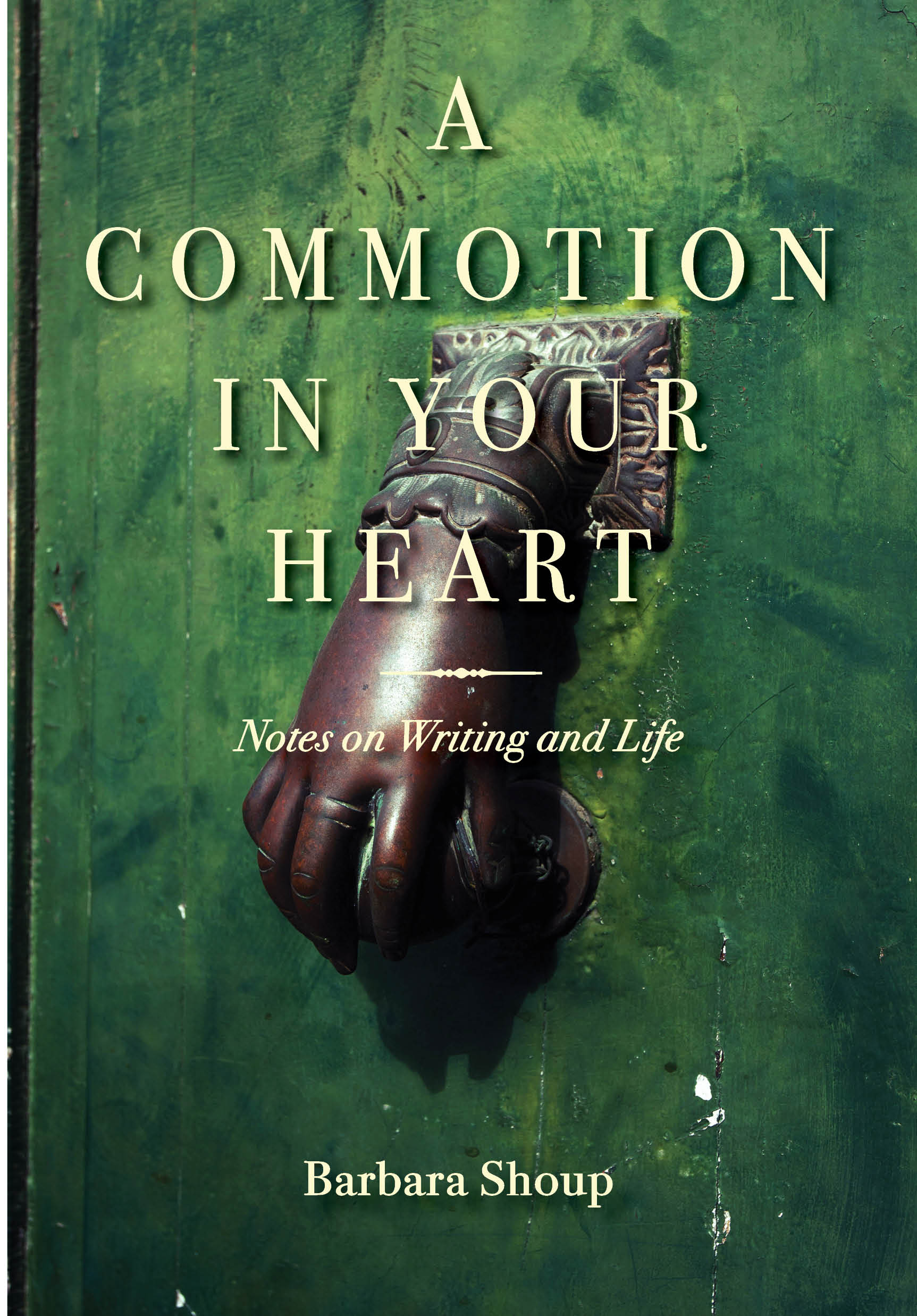 A Commotion in Your Heart by Barbara Shoup | Goodreads