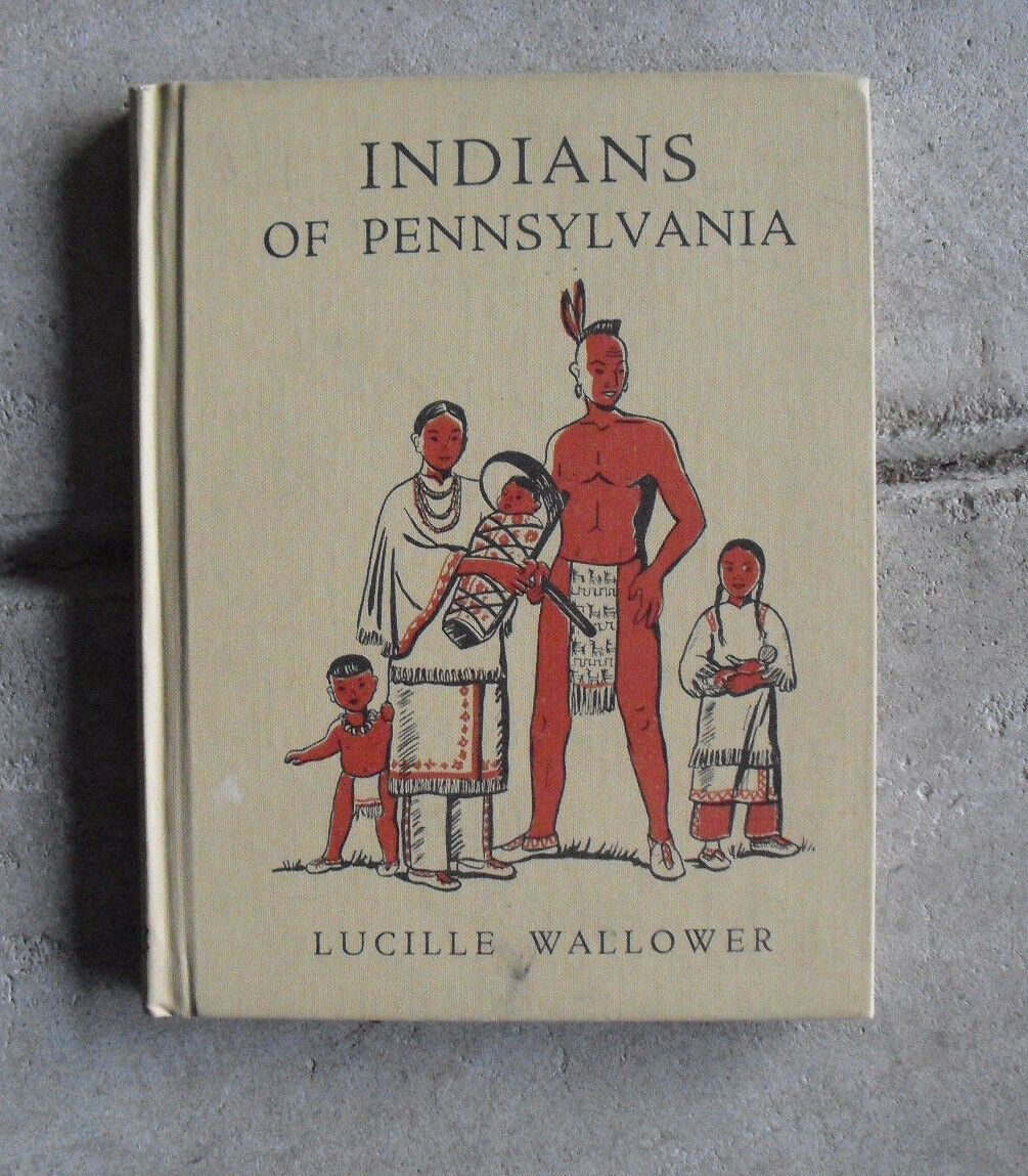 Indians of Pennsylvania by Lucille Wallower | Goodreads