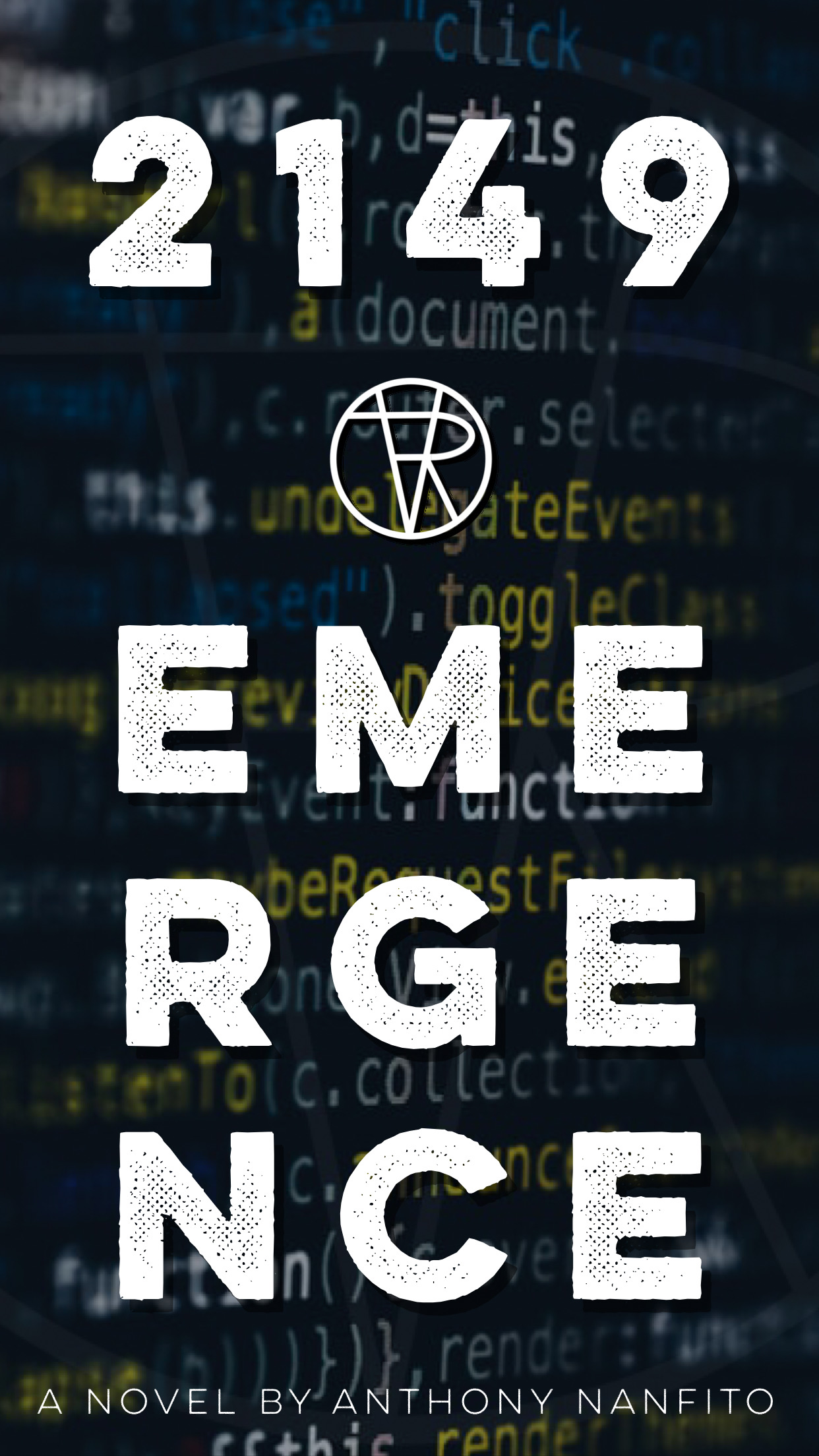 2149: Emergence by Anthony Nanfito | Goodreads